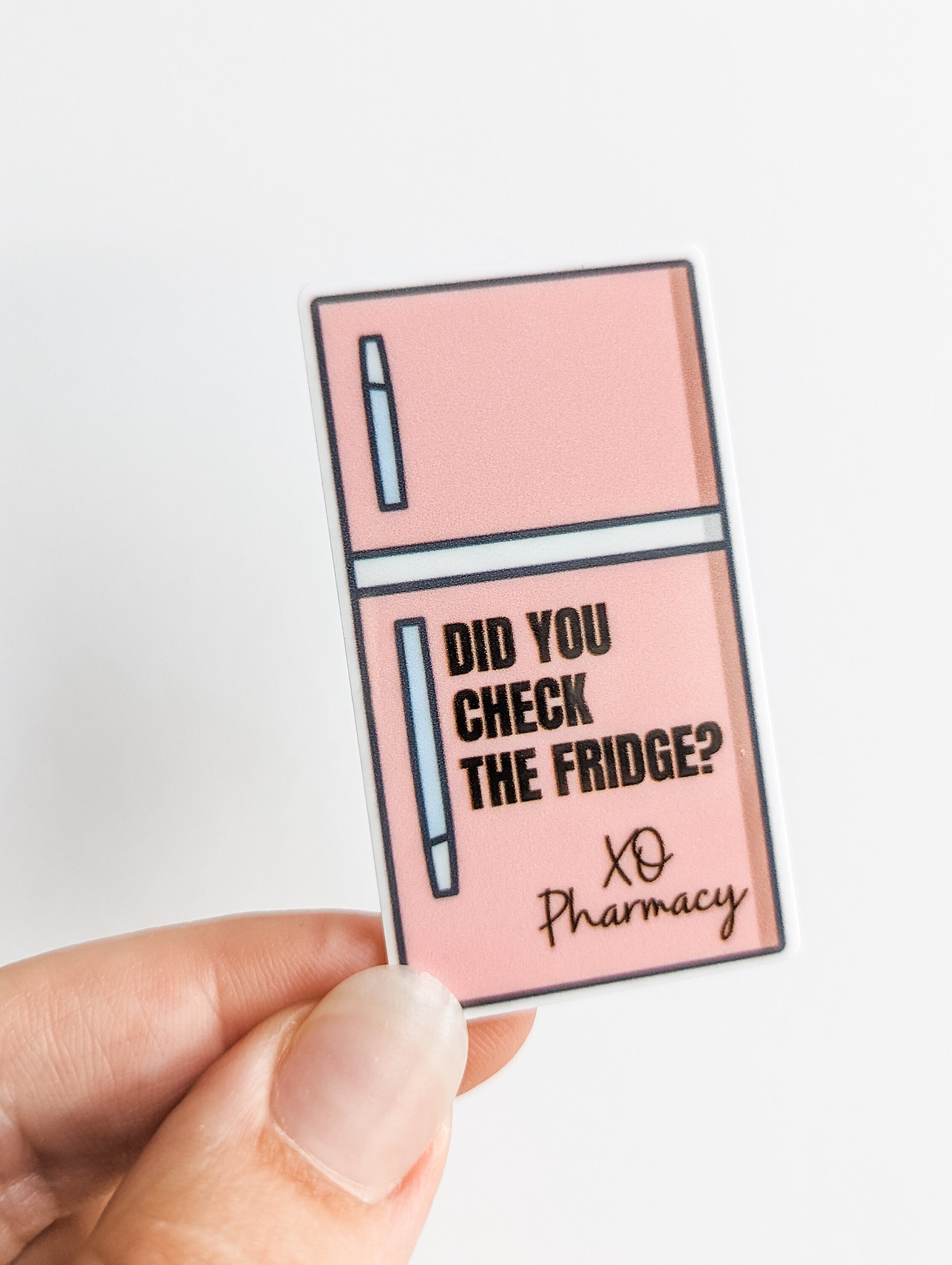 Did you Check the Fridge / Pharmacy Medical / PLASTIC Add on – Badge ...